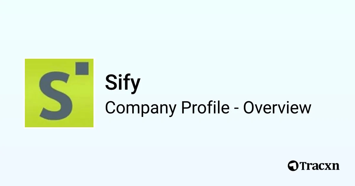 Sify - 2025 Company Profile, Team, Funding, Competitors & Financials ...