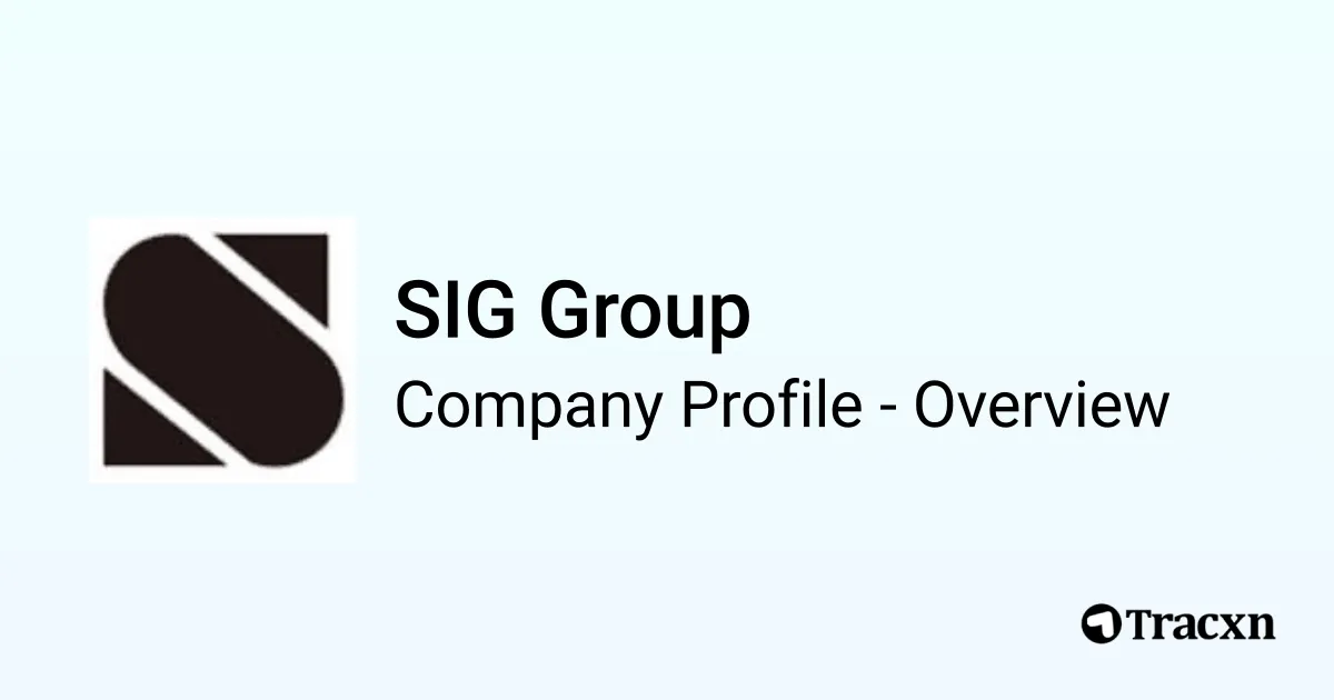 SIG Group - 2026 Company Profile & Competitors - Tracxn