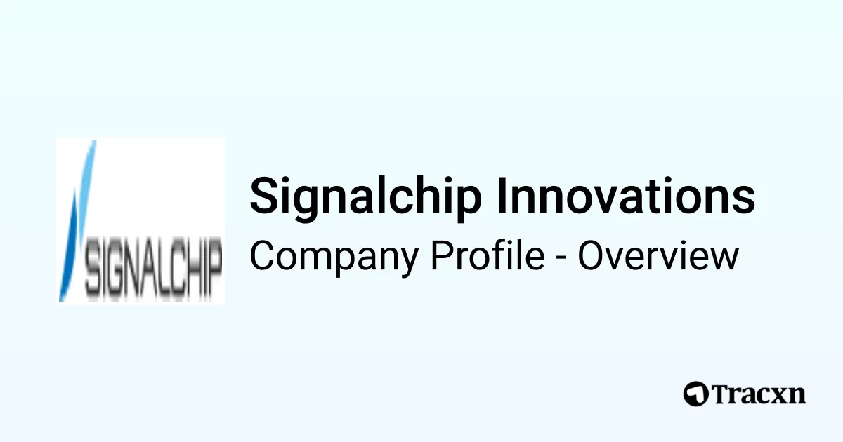 Signalchip Innovations - 2026 Company Profile, Team, Funding ...