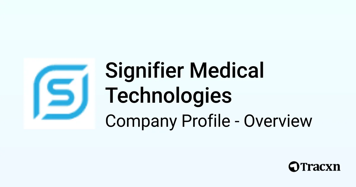 Signifier Medical Technologies - 2026 Company Profile, Team, Funding ...