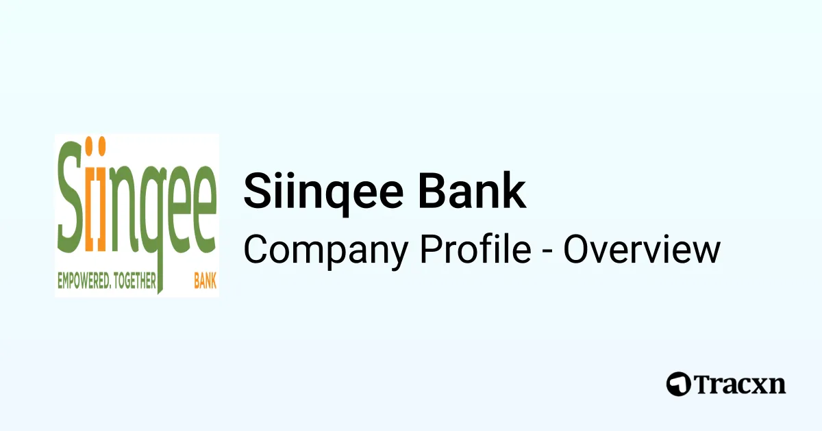 Siinqee Bank - 2026 Company Profile & Competitors - Tracxn