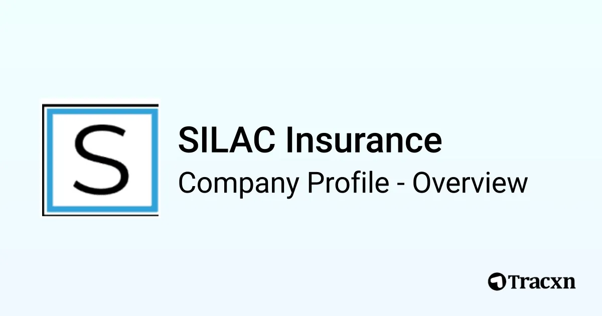 SILAC Insurance - 2025 Company Profile, Funding & Competitors - Tracxn