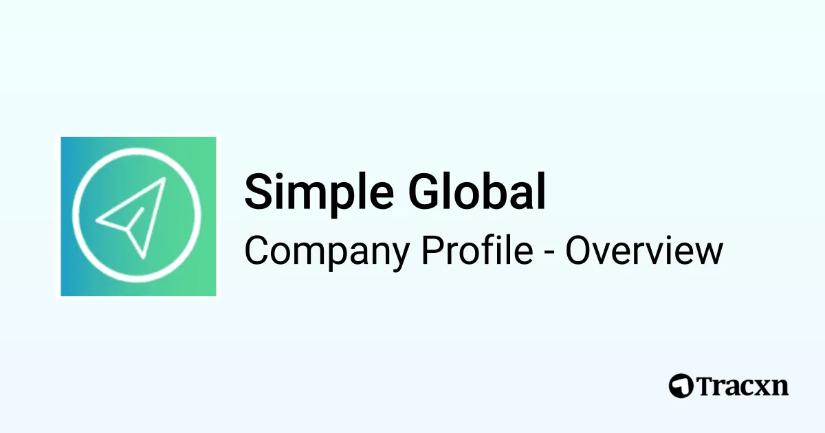 Simple Global - 2026 Company Profile, Team, Funding & Competitors - Tracxn