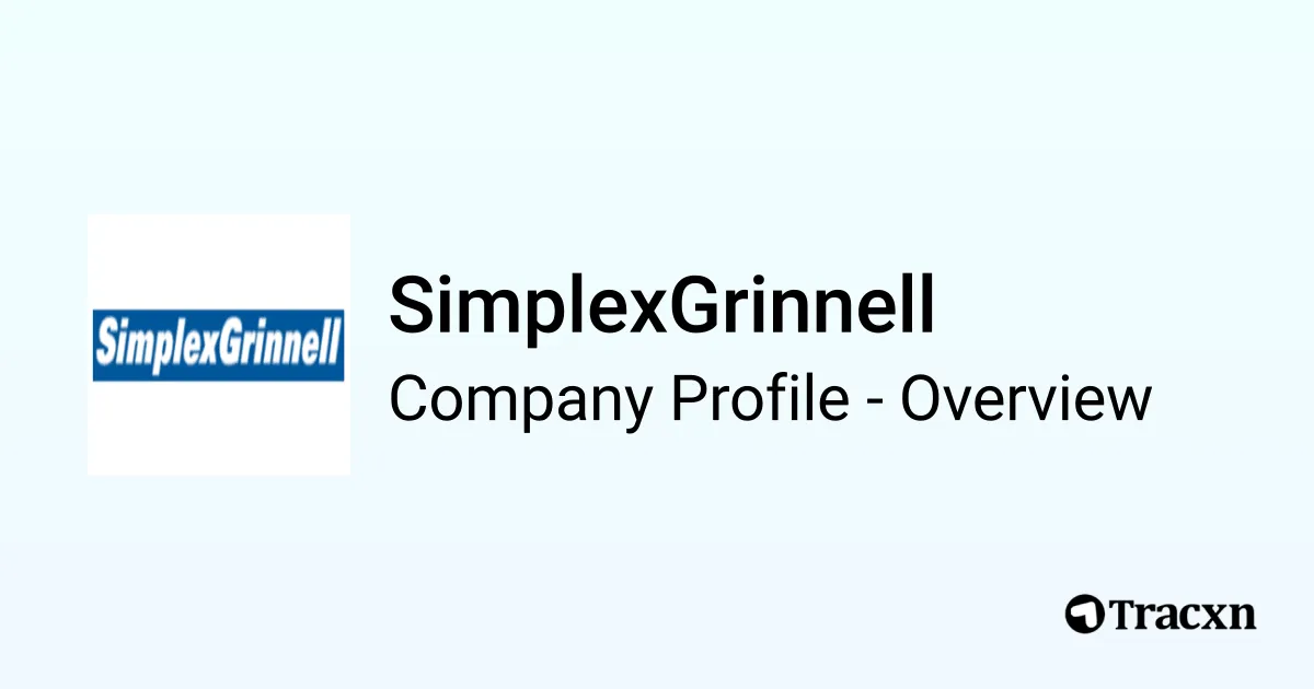 SimplexGrinnell - 2025 Company Profile & Competitors - Tracxn