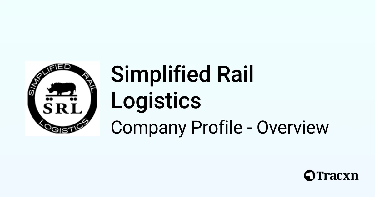 Simplified Rail Logistics - Company Profile - Tracxn