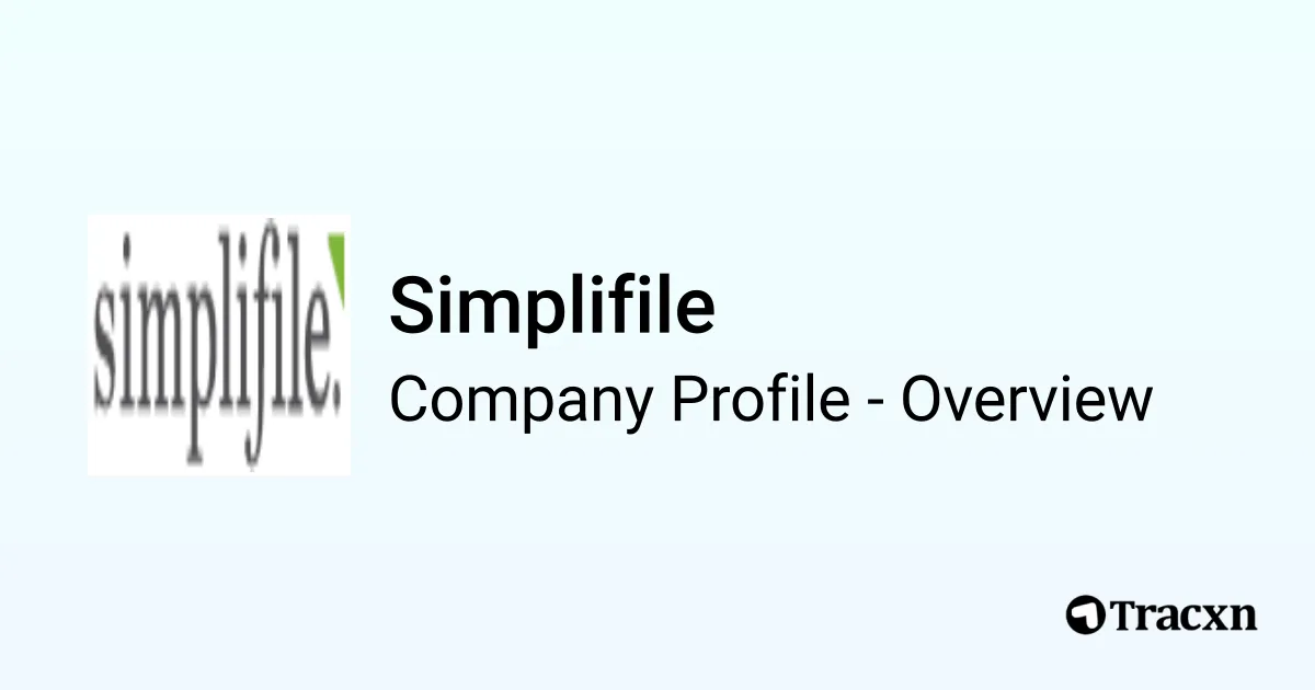 Simplifile - 2025 Company Profile, Funding & Competitors - Tracxn