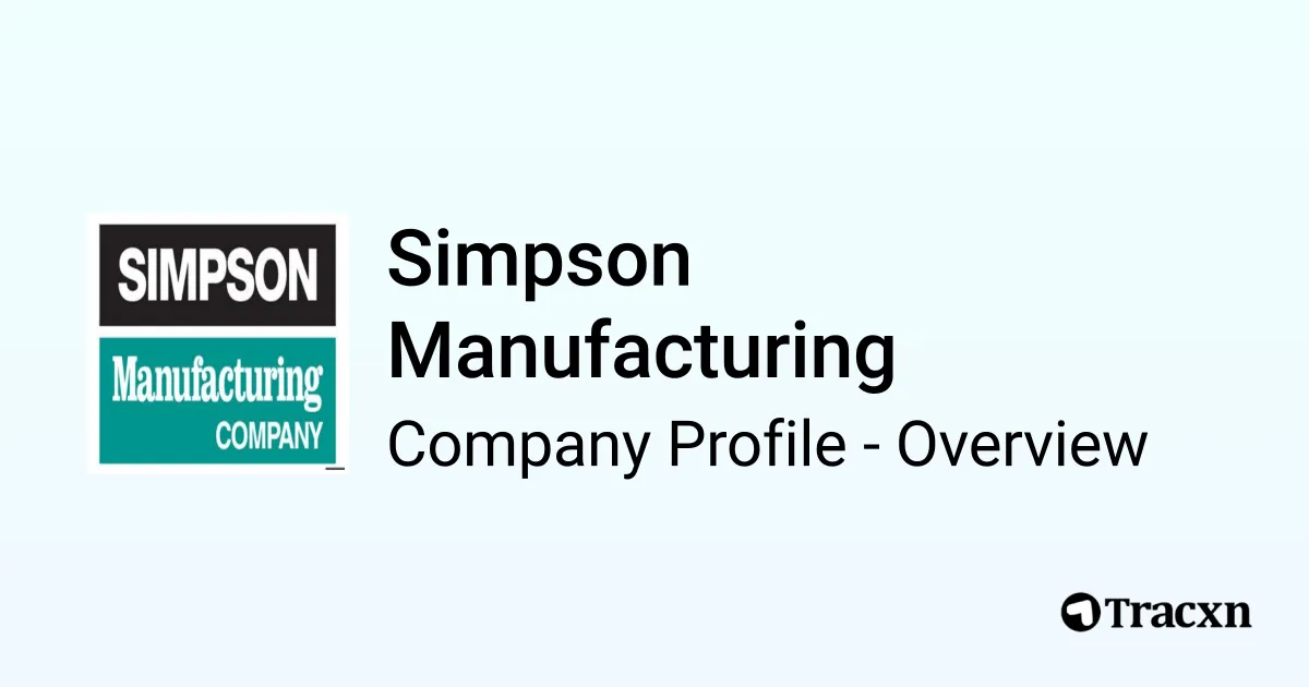Simpson Manufacturing - 2026 Company Profile, Team, Competitors ...