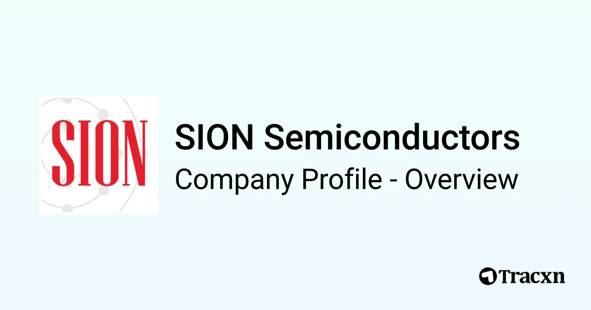 SION Semiconductors - 2025 Company Profile, Competitors & Financials ...