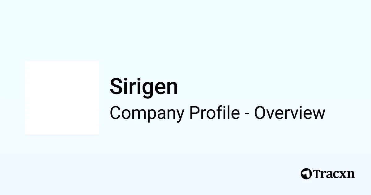 Sirigen - 2025 Company Profile, Team, Funding & Competitors - Tracxn