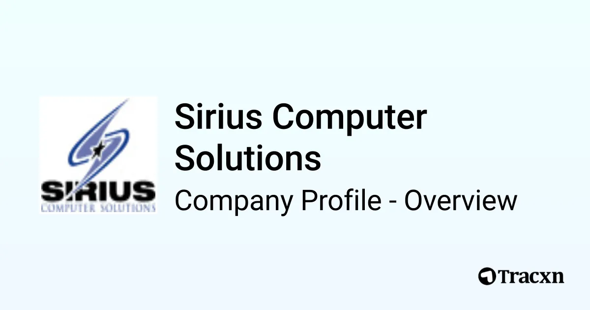 Sirius Computer Solutions - 2025 Company Profile, Funding & Competitors ...