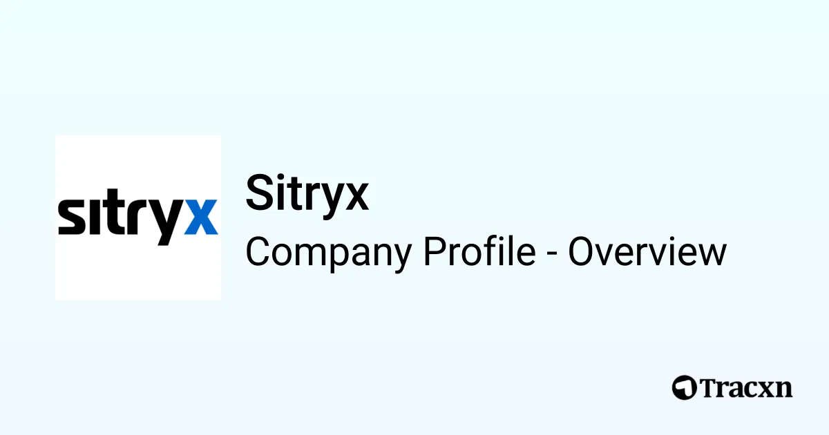 Sitryx - 2025 Company Profile, Team, Funding, Competitors & Financials ...