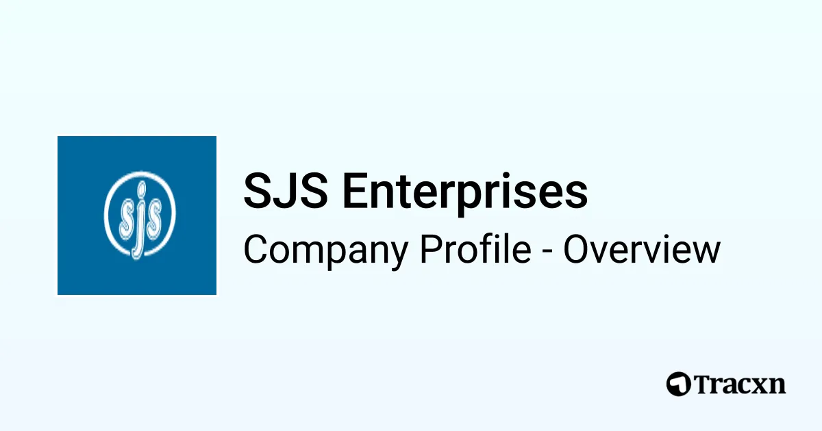 SJS Enterprises - 2025 Company Profile, Team, Funding, Competitors ...