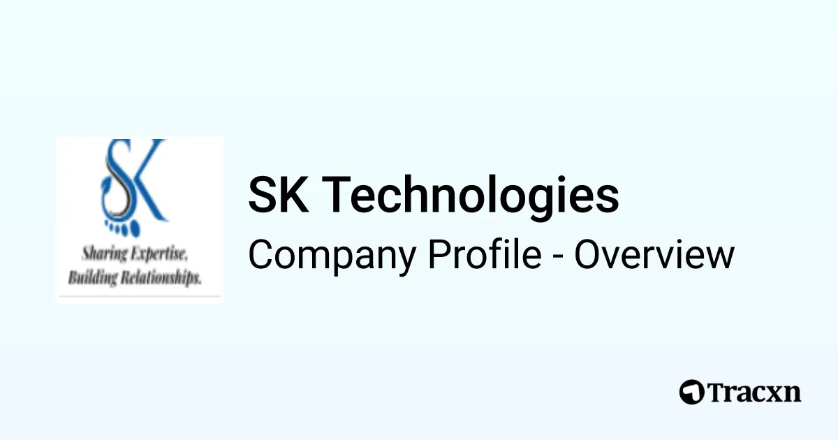 SK Technologies - 2025 Company Profile & Competitors - Tracxn