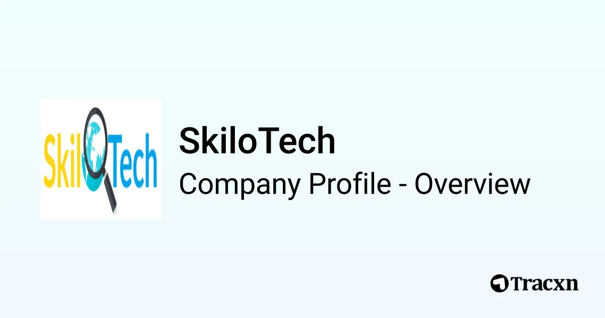 SkiloTech - 2025 Company Profile, Team & Competitors - Tracxn