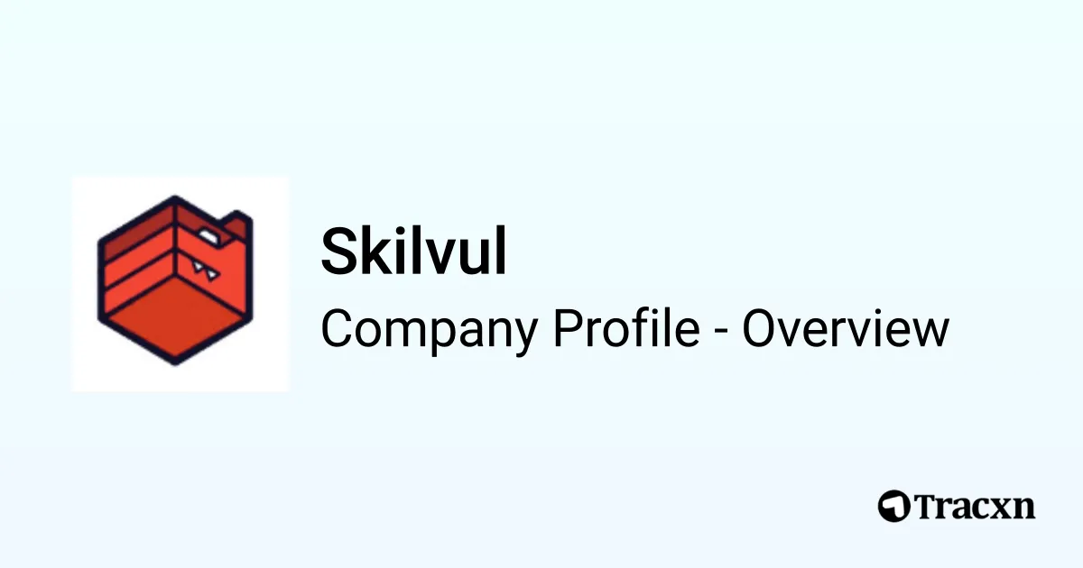 Skilvul - 2025 Company Profile, Team, Funding & Competitors - Tracxn