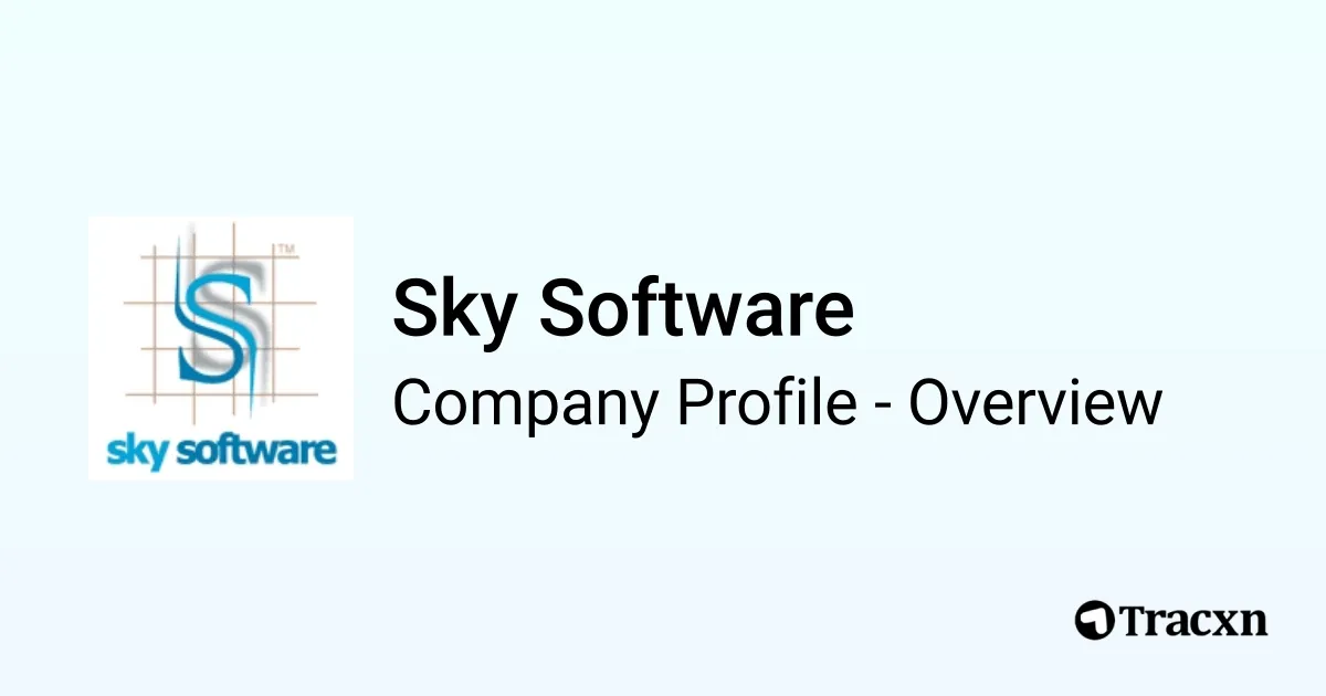 Sky Software - 2026 Company Profile, Team, Funding & Competitors - Tracxn