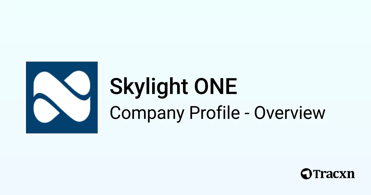 Skylight ONE - 2025 Company Profile & Competitors - Tracxn