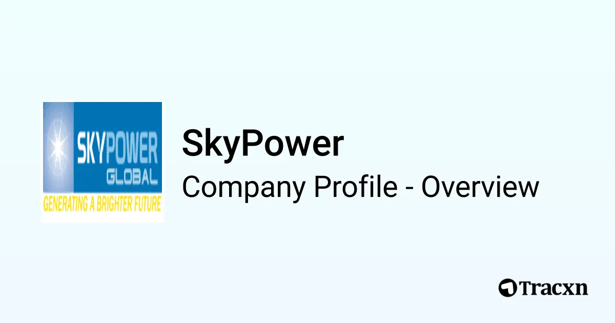 SkyPower - 2026 Company Profile, Team, Funding, Competitors ...