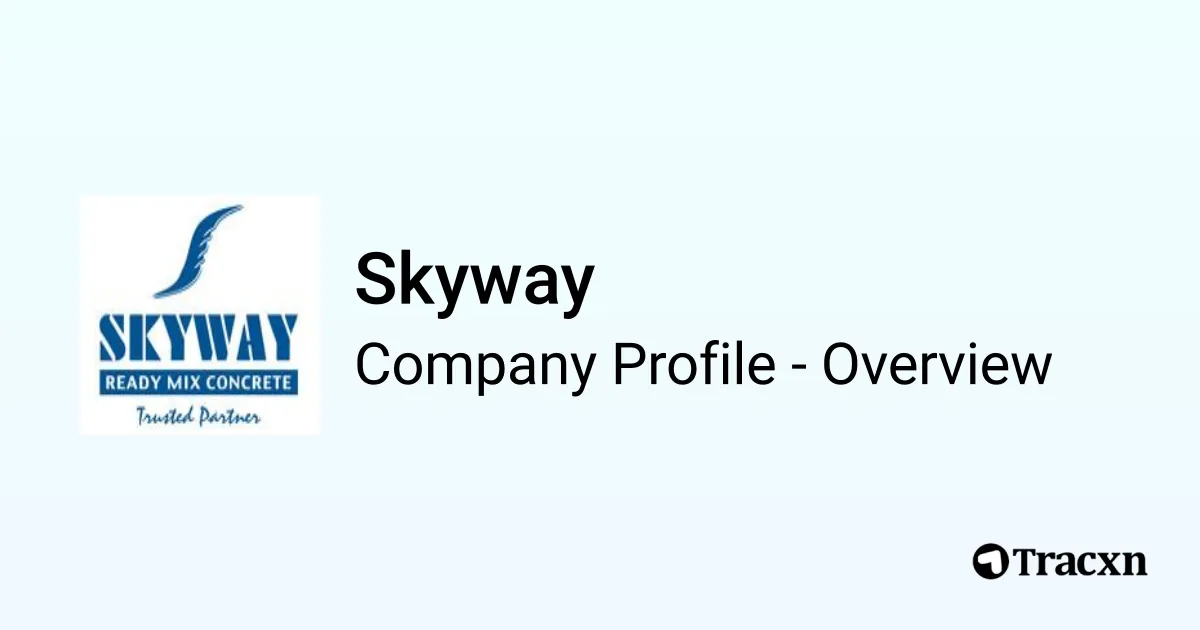 Skyway - 2025 Company Profile & Competitors - Tracxn
