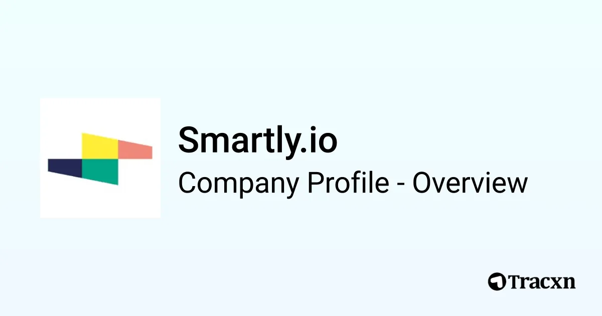 Smartly.io - 2025 Company Profile, Team, Funding & Competitors - Tracxn