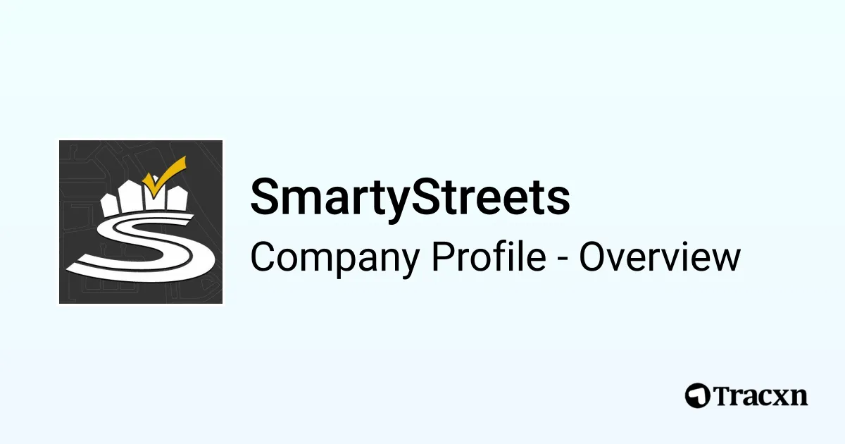SmartyStreets - 2025 Company Profile, Team & Competitors - Tracxn