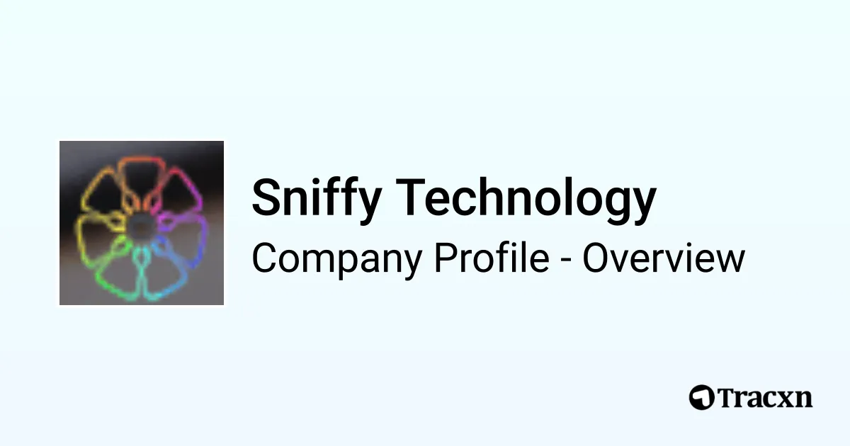Sniffy Technology - 2025 Company Profile, Team, Funding & Competitors ...
