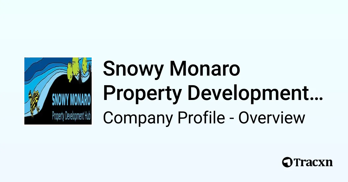 Snowy Monaro Property Development Hub - 2025 Company Profile ...