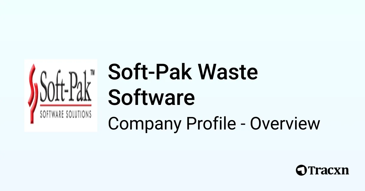 Soft-Pak Waste Software - 2026 Company Profile & Competitors - Tracxn