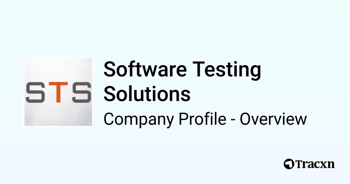 Software Testing Solutions - 2025 Company Profile & Competitors - Tracxn