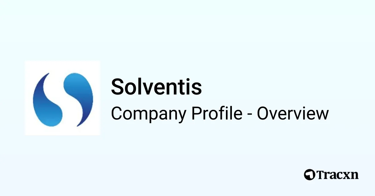 Solventis - 2026 Company Profile, Team & Competitors - Tracxn