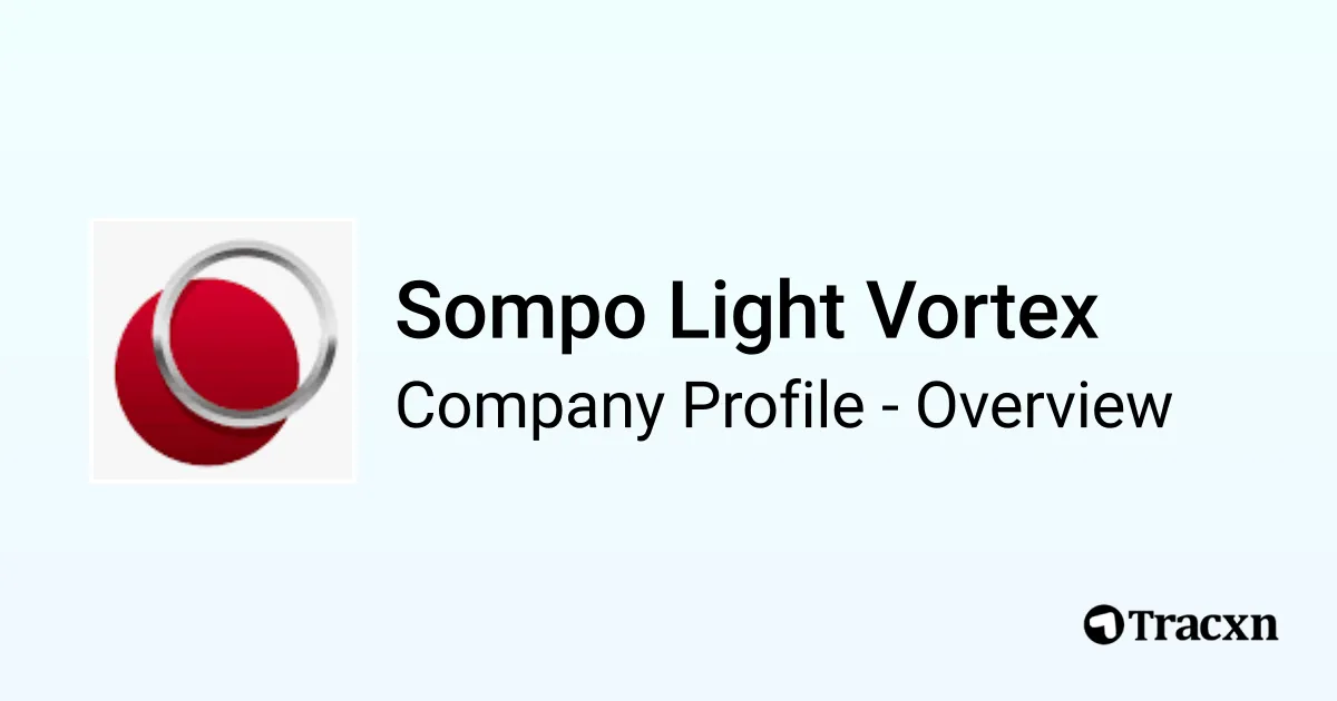 Sompo Light Vortex - 2025 Company Profile & Competitors - Tracxn