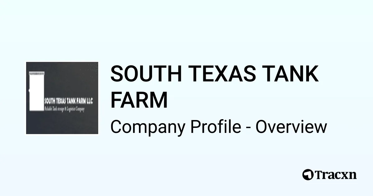 SOUTH TEXAS TANK FARM - 2025 Company Profile & Competitors - Tracxn