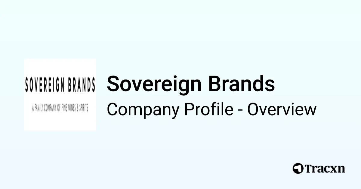 Sovereign Brands - 2025 Company Profile, Funding & Competitors - Tracxn