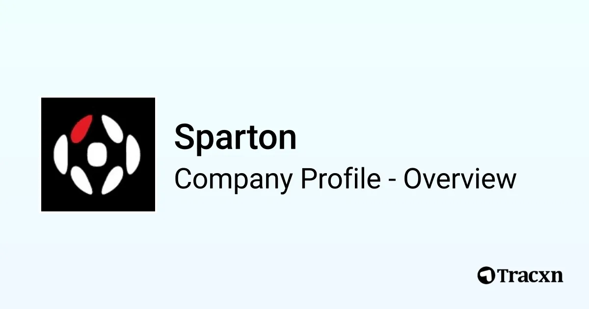 Sparton - 2025 Company Profile, Competitors & Financials - Tracxn