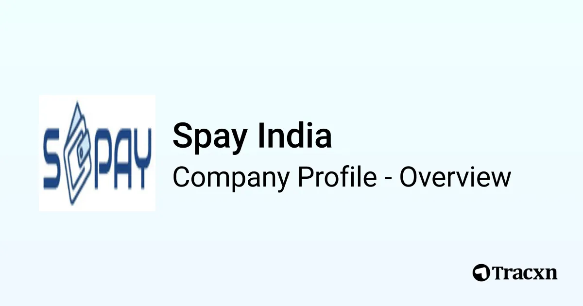 Spay India - 2025 Company Profile, Competitors & Financials - Tracxn