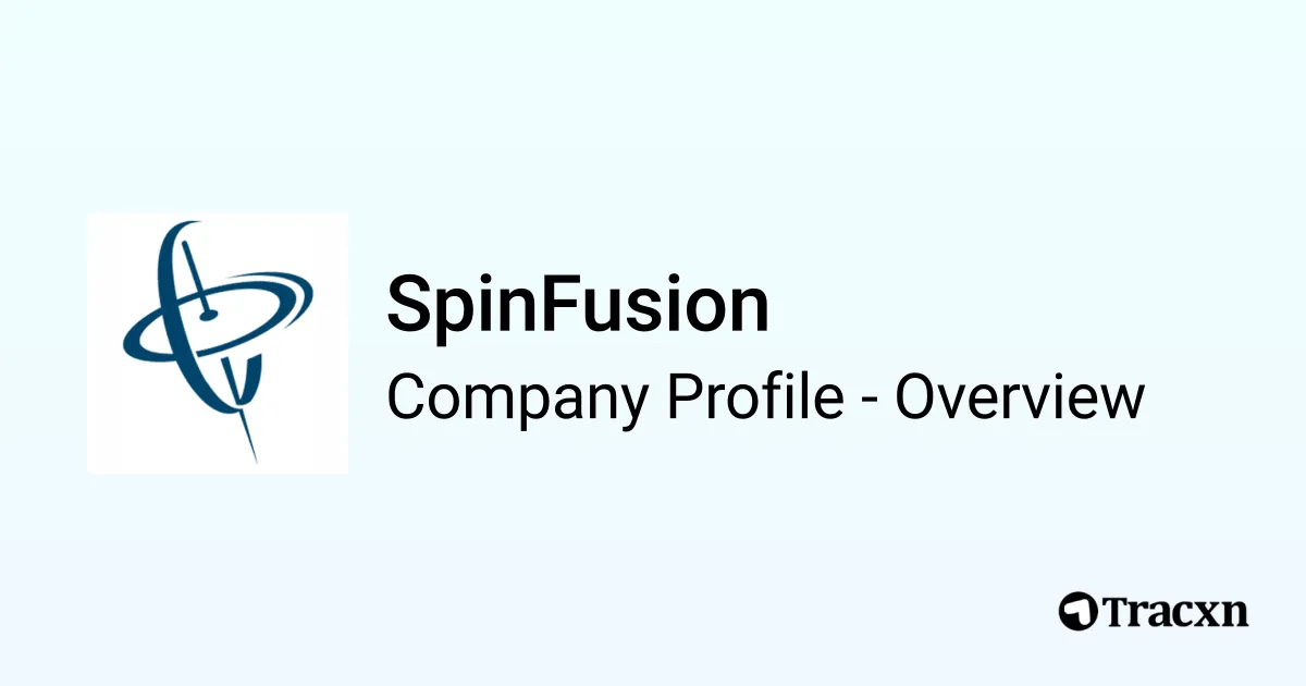SpinFusion - 2025 Company Profile, Team & Competitors - Tracxn