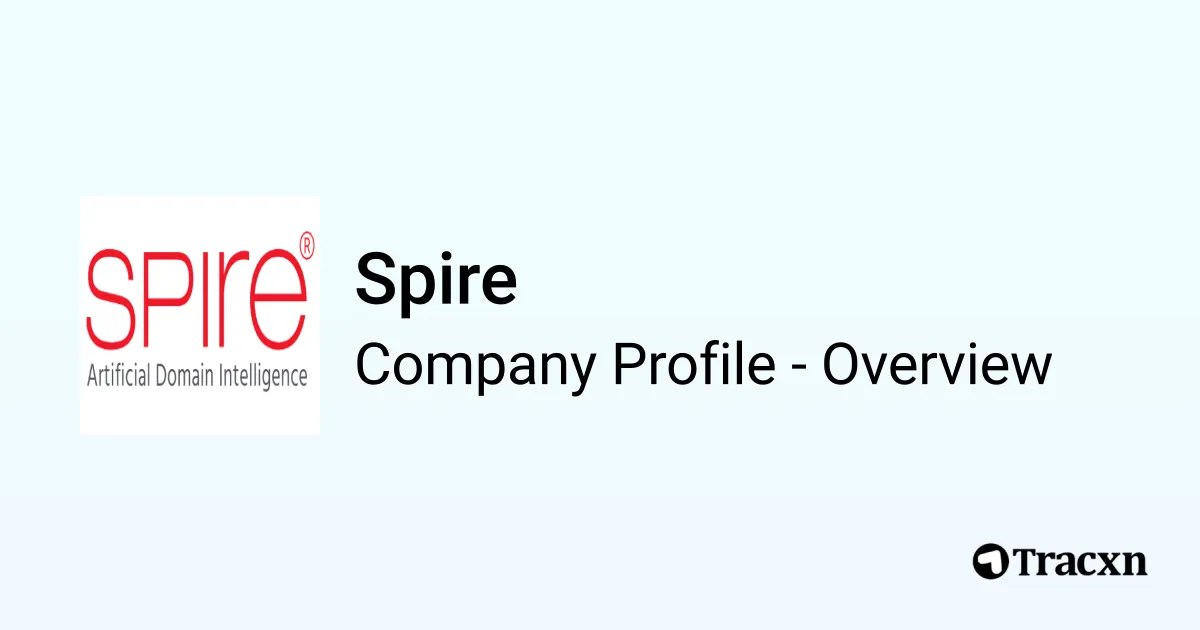 Spire - 2026 Company Profile, Team, Funding, Competitors & Financials ...