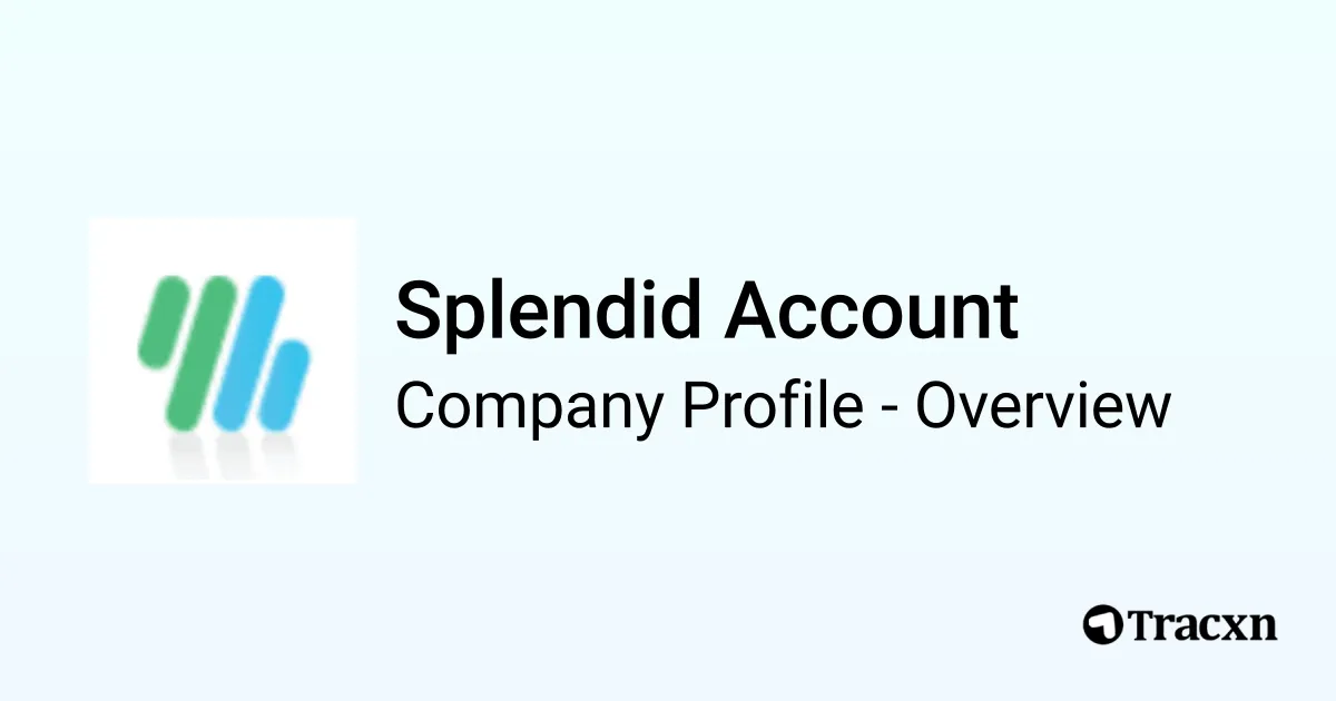 Splendid Account - 2026 Company Profile, Team & Competitors - Tracxn