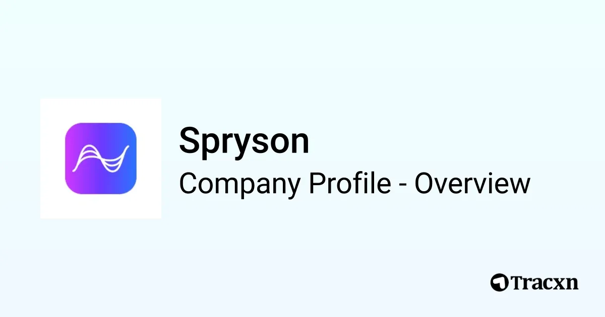 Spryson - 2026 Company Profile, Team, Funding & Competitors - Tracxn