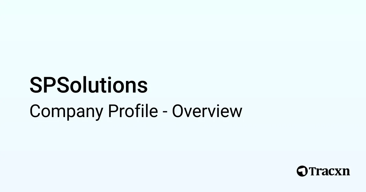SPSolutions - 2025 Company Profile - Tracxn