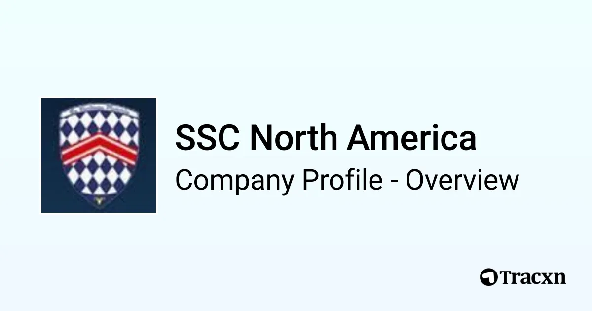 SSC North America - 2025 Company Profile, Team, Funding & Competitors ...