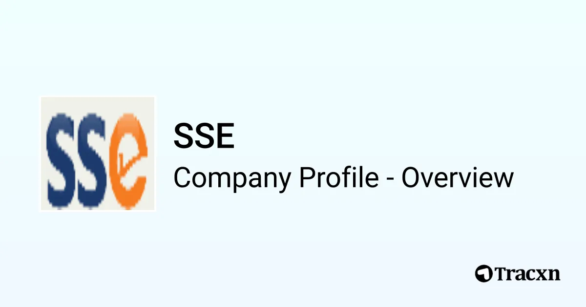 SSE - 2025 Company Profile & Competitors - Tracxn