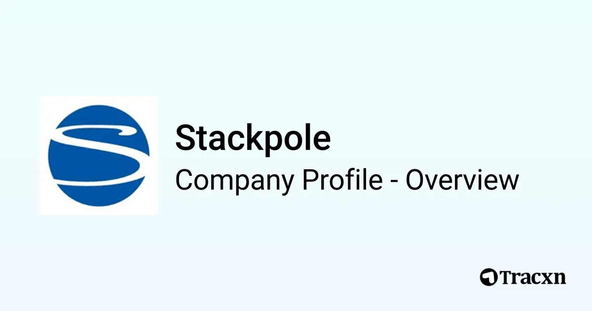 Stackpole - 2026 Company Profile, Funding & Competitors - Tracxn