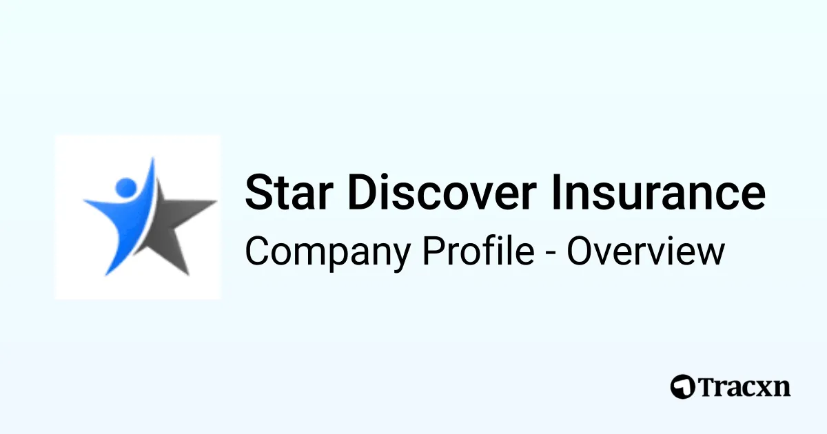 Star Discover Insurance - 2025 Company Profile, Funding & Competitors ...