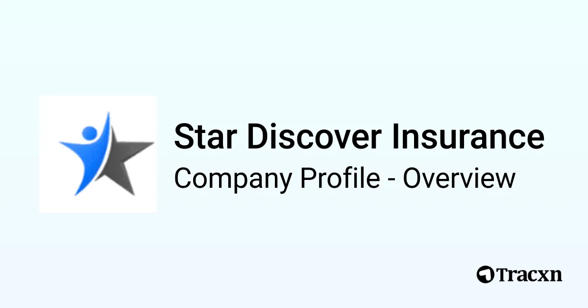 Star Discover Insurance - 2026 Company Profile, Funding & Competitors ...