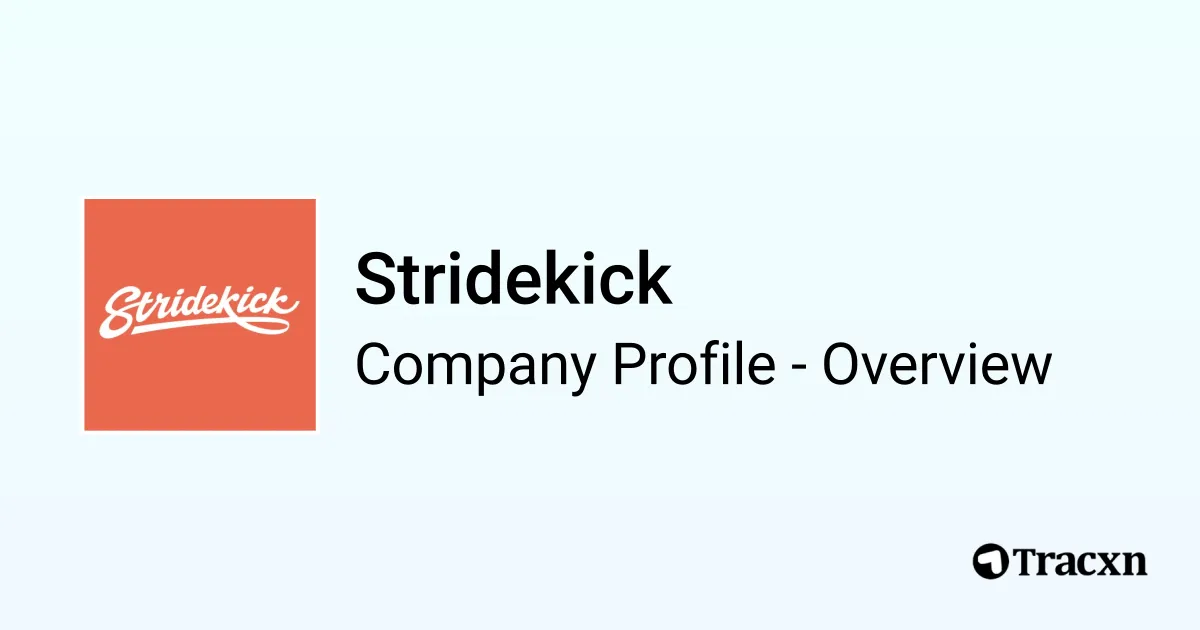 Stridekick - 2025 Company Profile, Team, Funding & Competitors - Tracxn