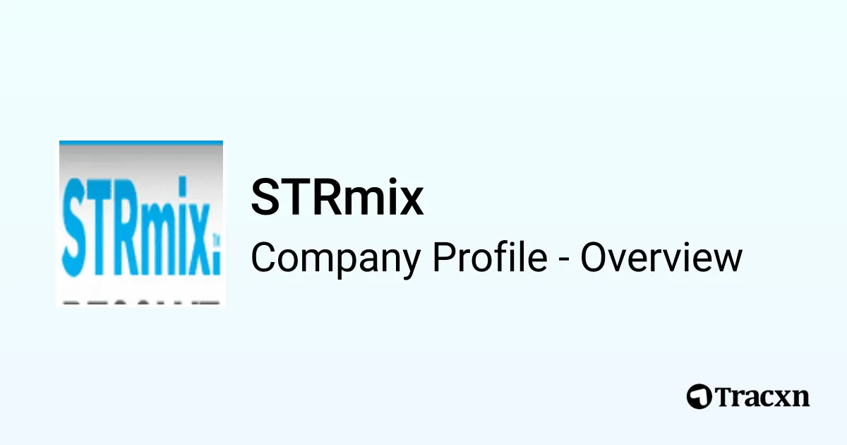 STRmix - 2025 Company Profile & Competitors - Tracxn