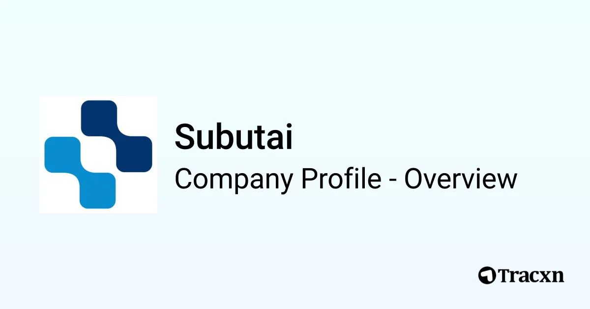Subutai - 2025 Company Profile, Team & Competitors - Tracxn