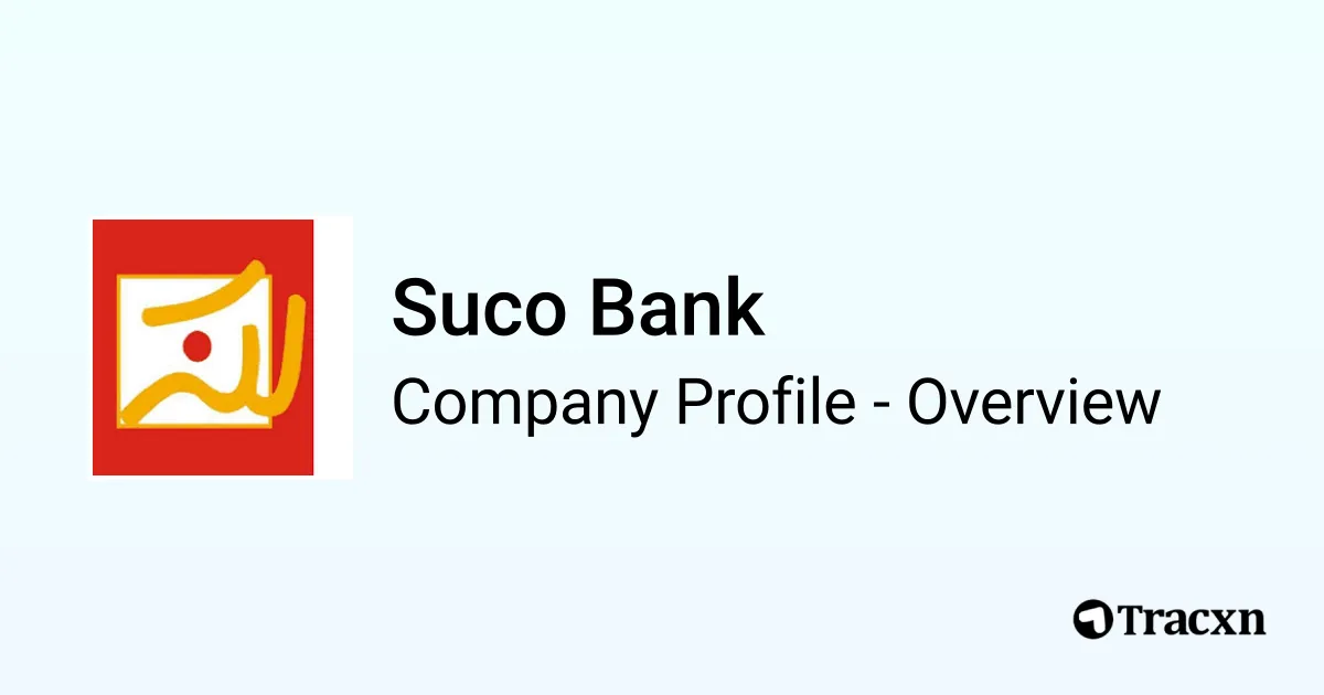 Suco Bank - 2025 Company Profile, Team & Competitors - Tracxn