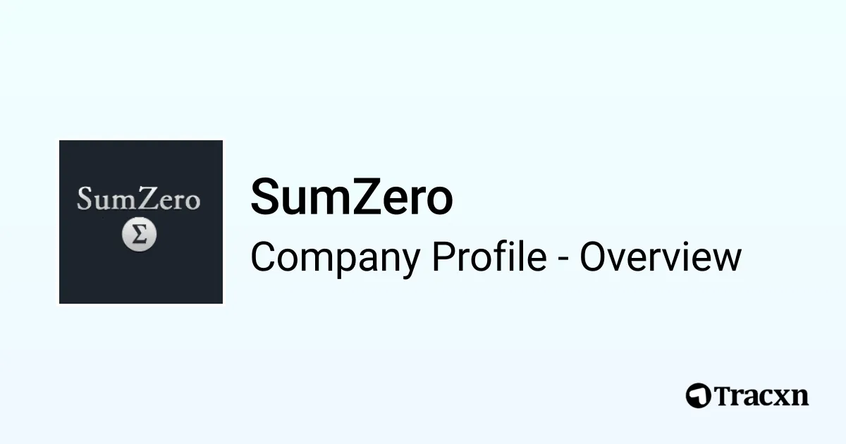 SumZero - 2025 Company Profile, Team, Funding & Competitors - Tracxn